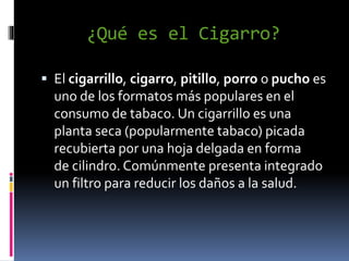 PROCESO DEL CIGARRO | PPTX