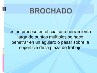 PROCESO DE MAQUINADO.pptx para tareas y apoyo | PPTX