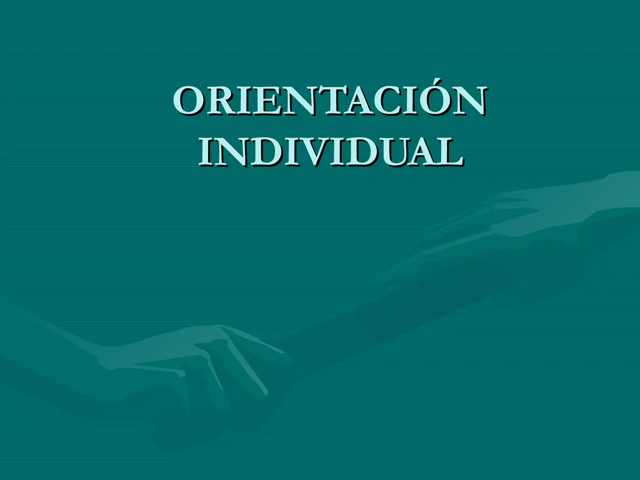 Proceso de orientación individual | PPT