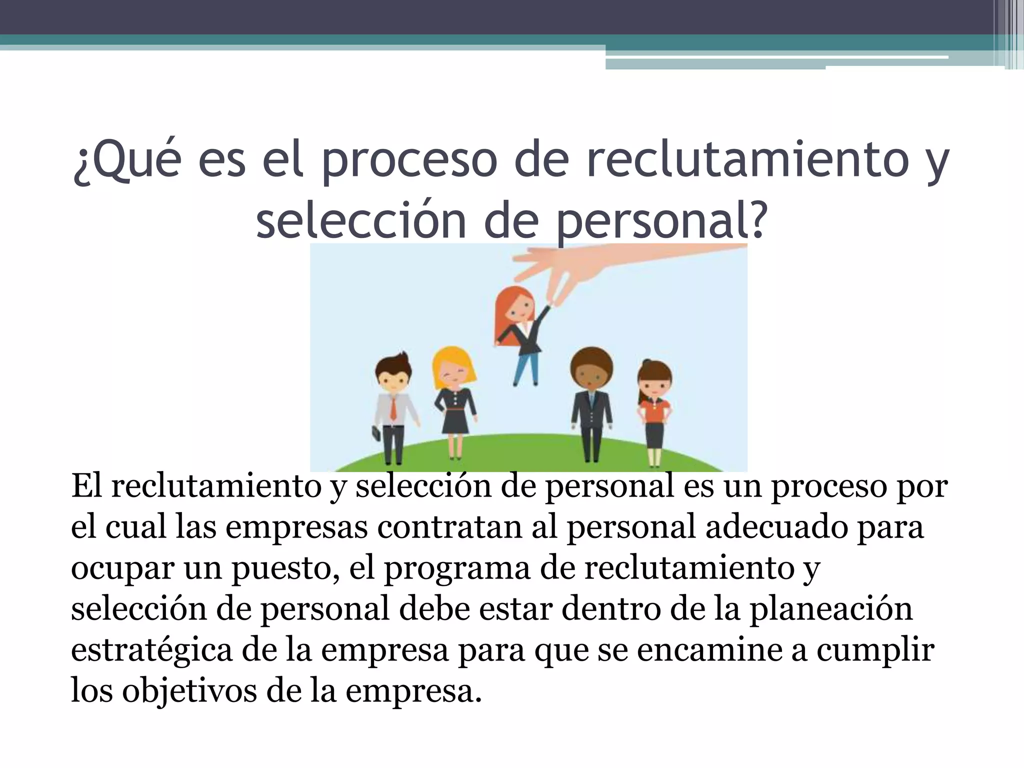 Proceso de reclutamiento y selección de personal | PPTX