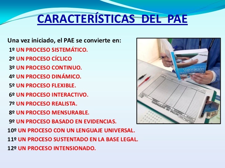 ASPECTOS GENERALES DEL PROCESO ATENCIÓN DE ENFERMERIA PAE 2011