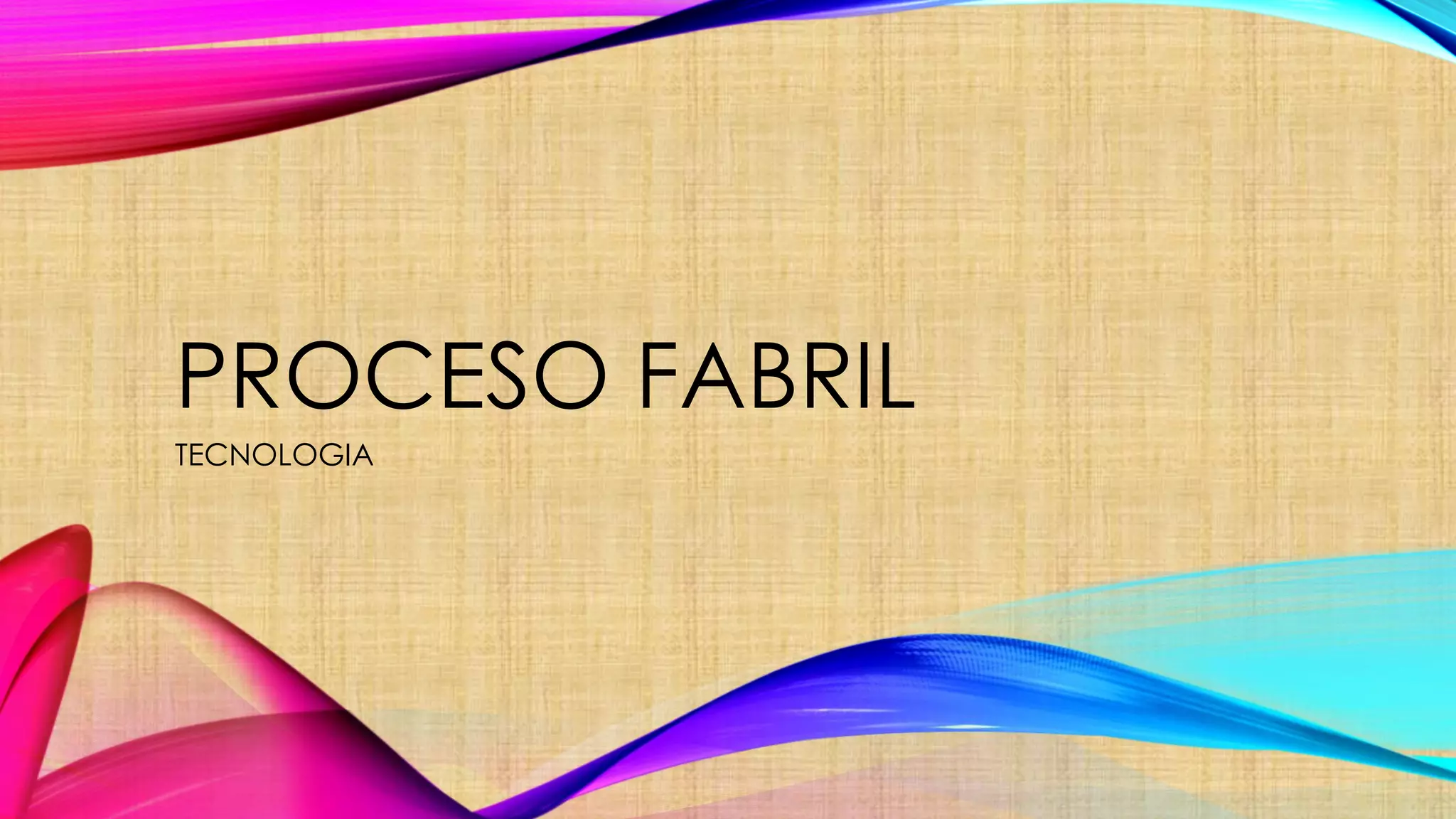 Proceso fabril | PDF