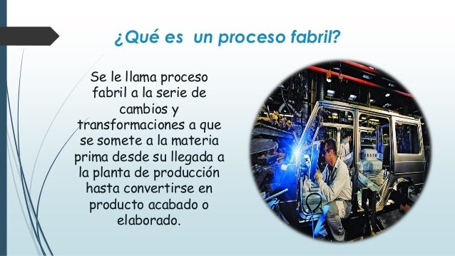 Proceso fabril