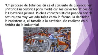 Proceso fabril | PDF