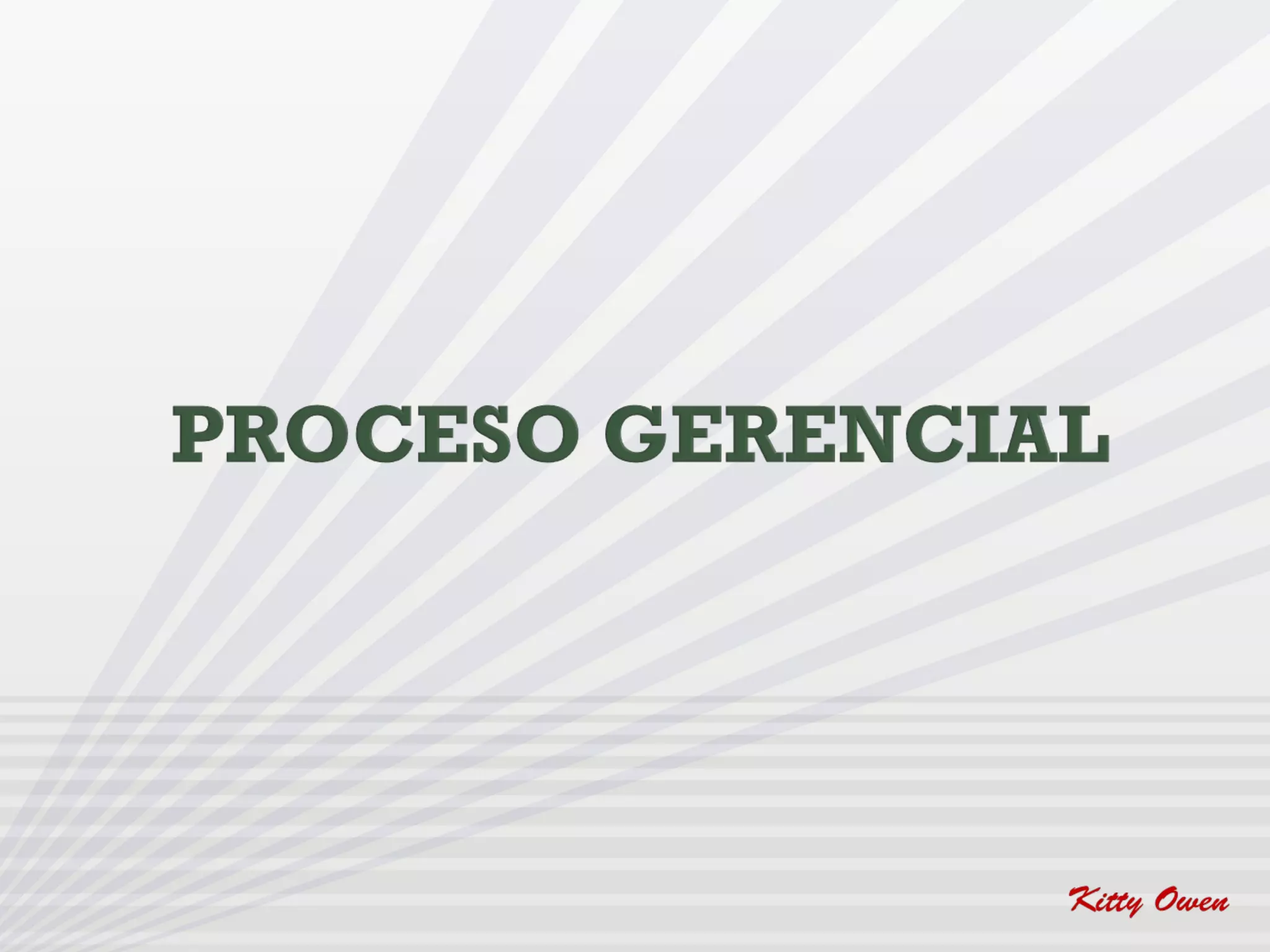 Proceso gerencial | PPT