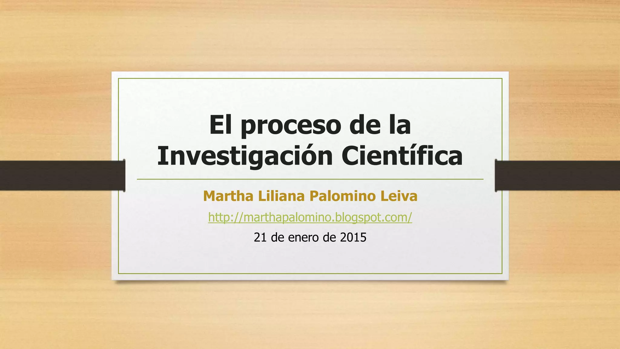 El proceso de la Investigacion Cientifica | PPTX