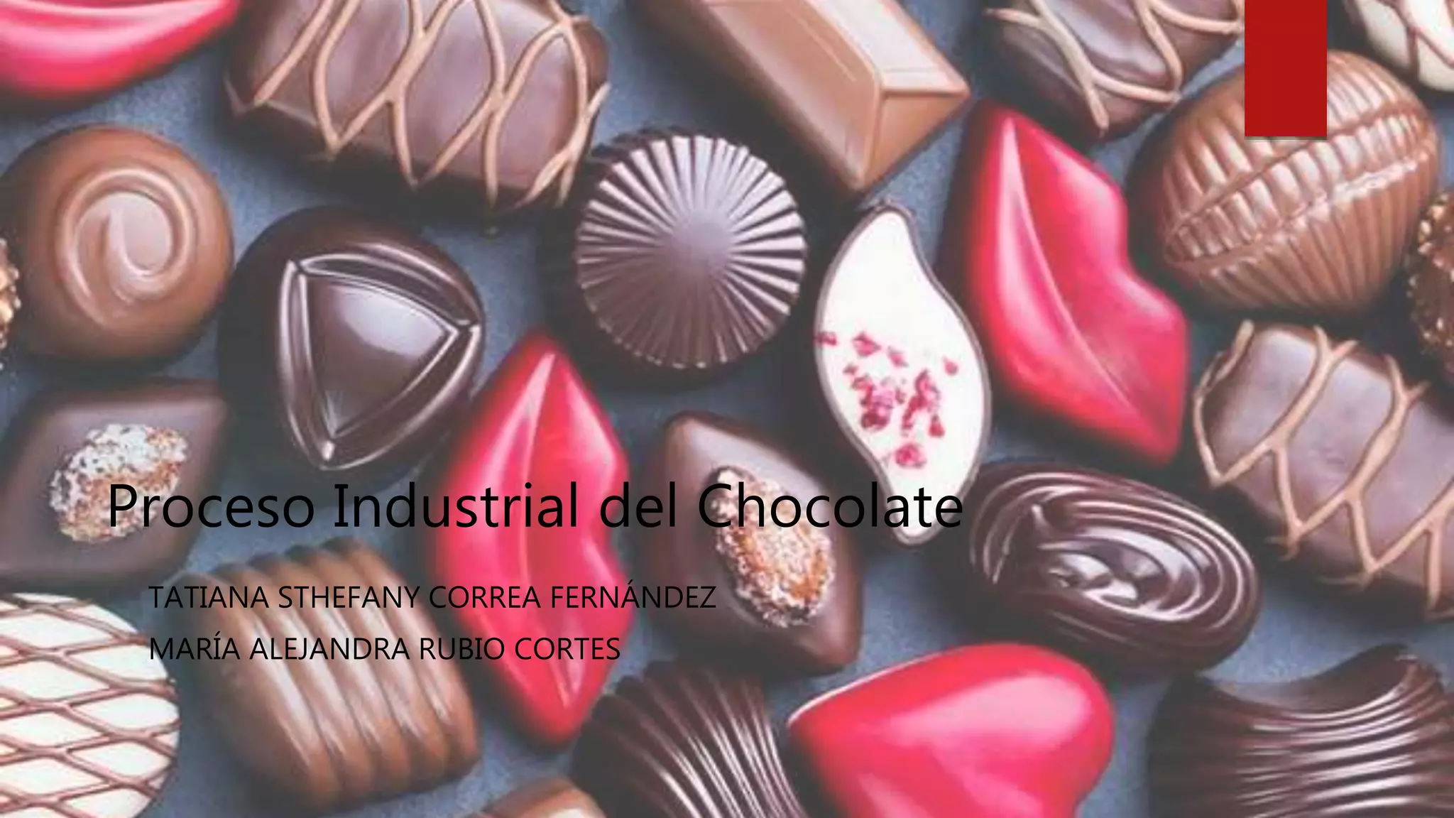 Proceso industrial del chocolate | PPTX