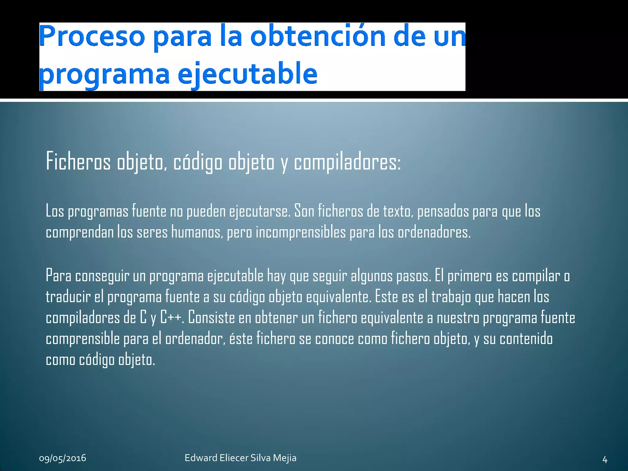 Proceso para la obtención de un programa ejecutable | PPT