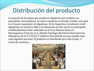 Proceso productivo del algodón | PPT