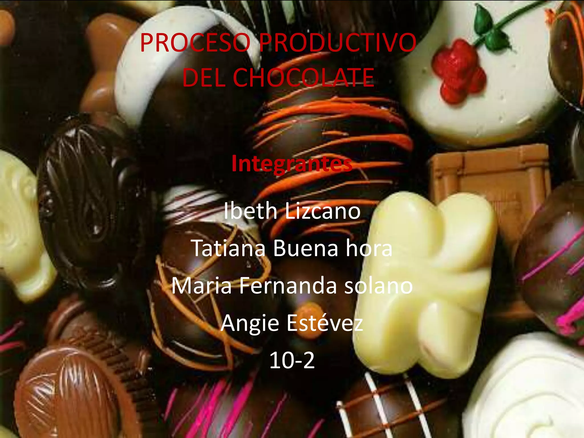 Proceso productivo del chocolate | PPTX | Desserts and Baking | Food ...