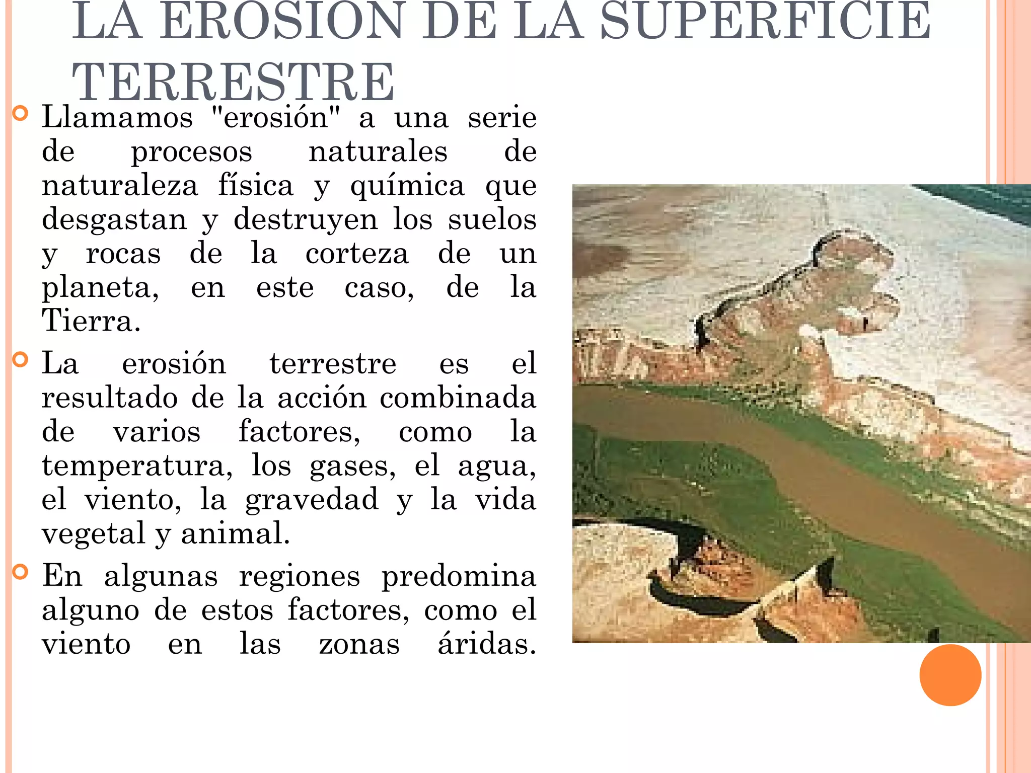 Procesos de la Erosión y la Denudación | PPT