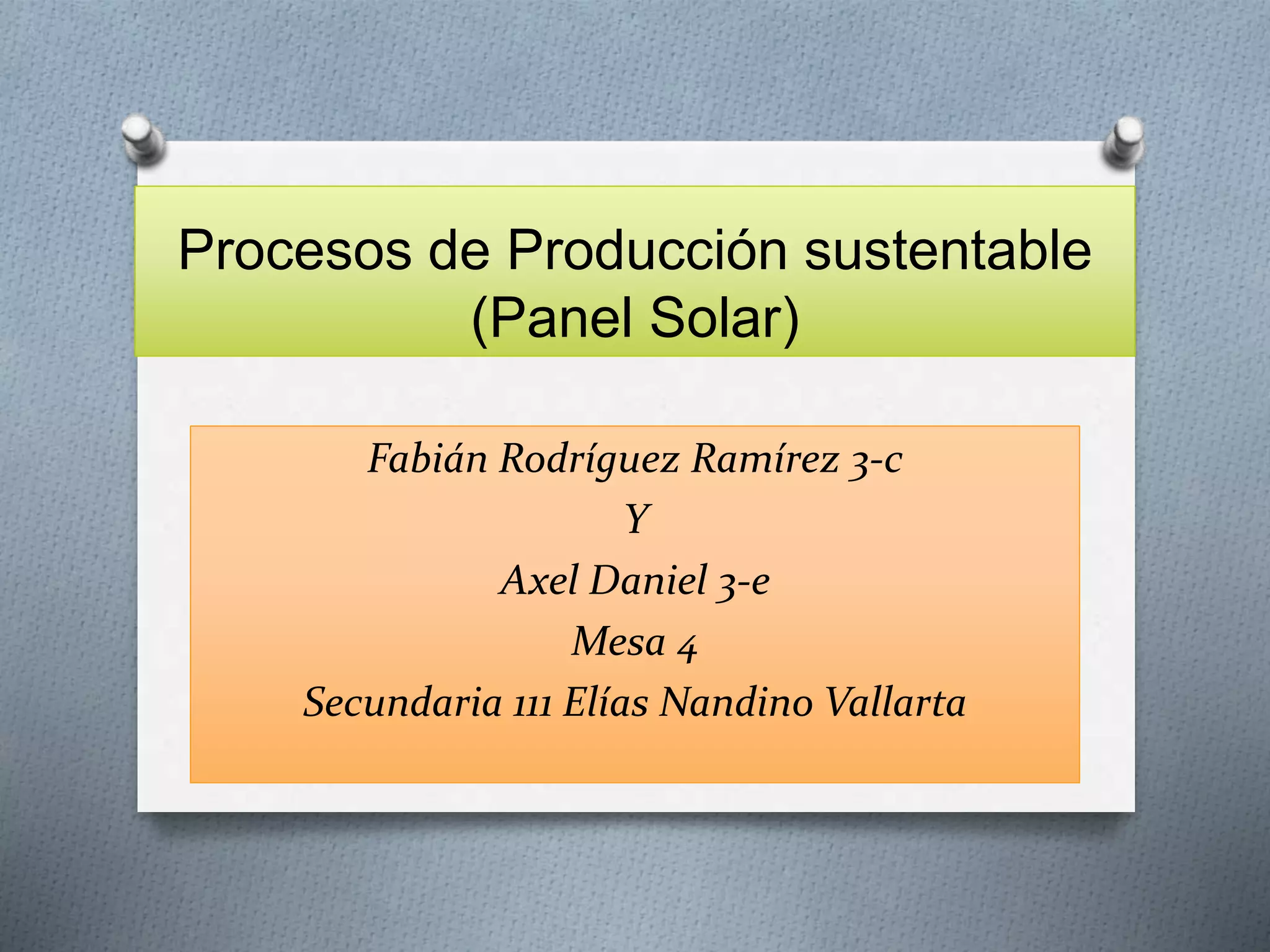 Procesos de producción sustentable (2) | PPTX