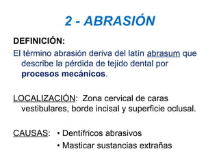 Procesos destructivos del diente no prod por caries | PPT