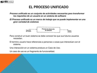 Proceso unificado de desarrollo de software | PPTX