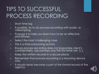 Process recording 13 fs sw4080 | PPTX