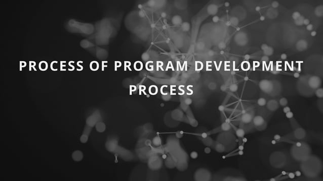 Process-of-Program-Development-process.pdf | Programming Languages | Computing