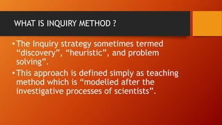 Process oriented method ‘inquiry’ | PPTX