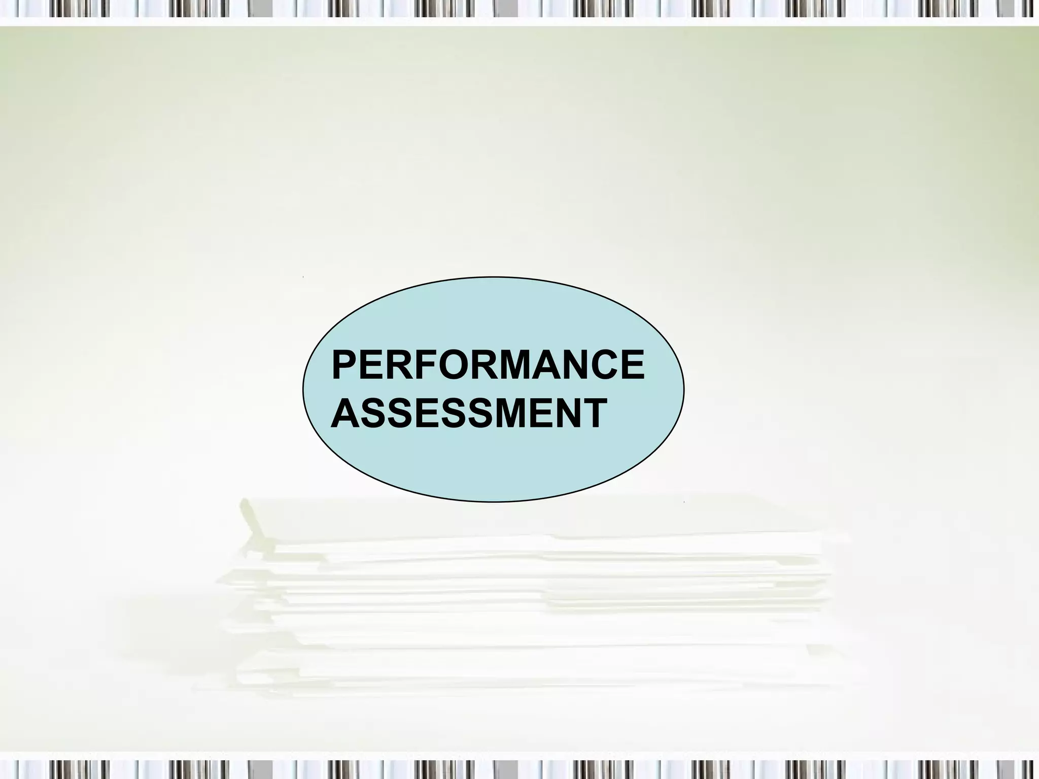 Process Oriented Performance Based Assessment Ppt