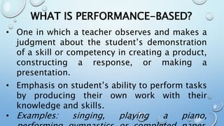 Process oriented, performance-based assessment | PPTX