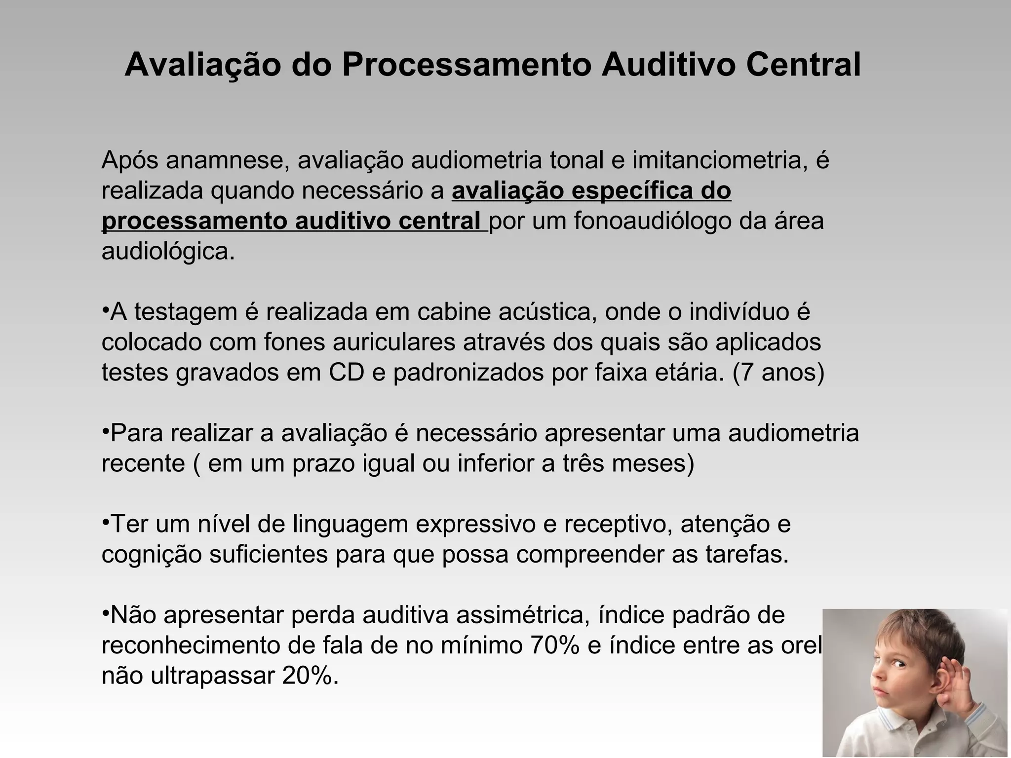Processamento auditivo | PPT