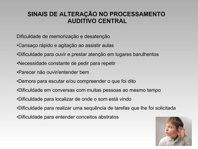 Processamento auditivo | PPT