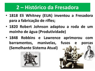 PROCESSOS DE FABRICAÇÃO - FRESAMENTO - IFSP SP | PPTX