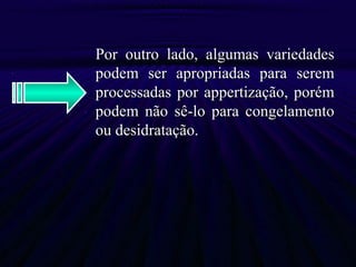 Processamento de produtos de origem vegetal | PPT