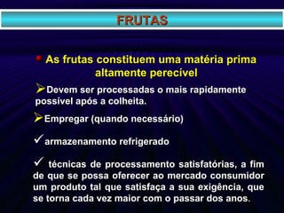 Processamento de produtos de origem vegetal | PPT