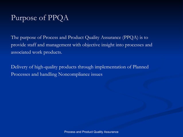 Process and product quality Assurance | PPT