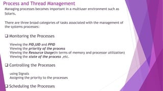 Process and Thread Management in Solaris Operating System.pptx
