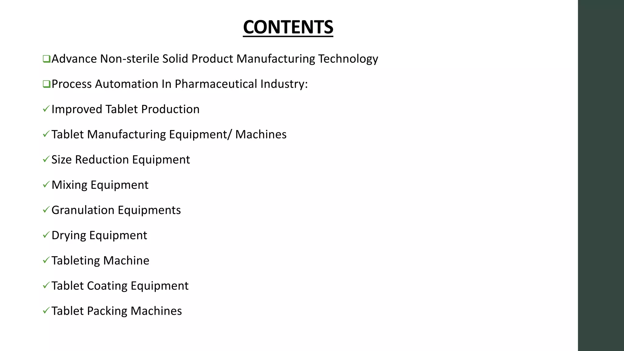 Process Automation in Pharmaceutical Industry with specific reference to Manufacturing of ...