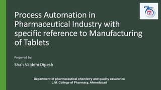 Process Automation in Pharmaceutical Industry with specific reference ...