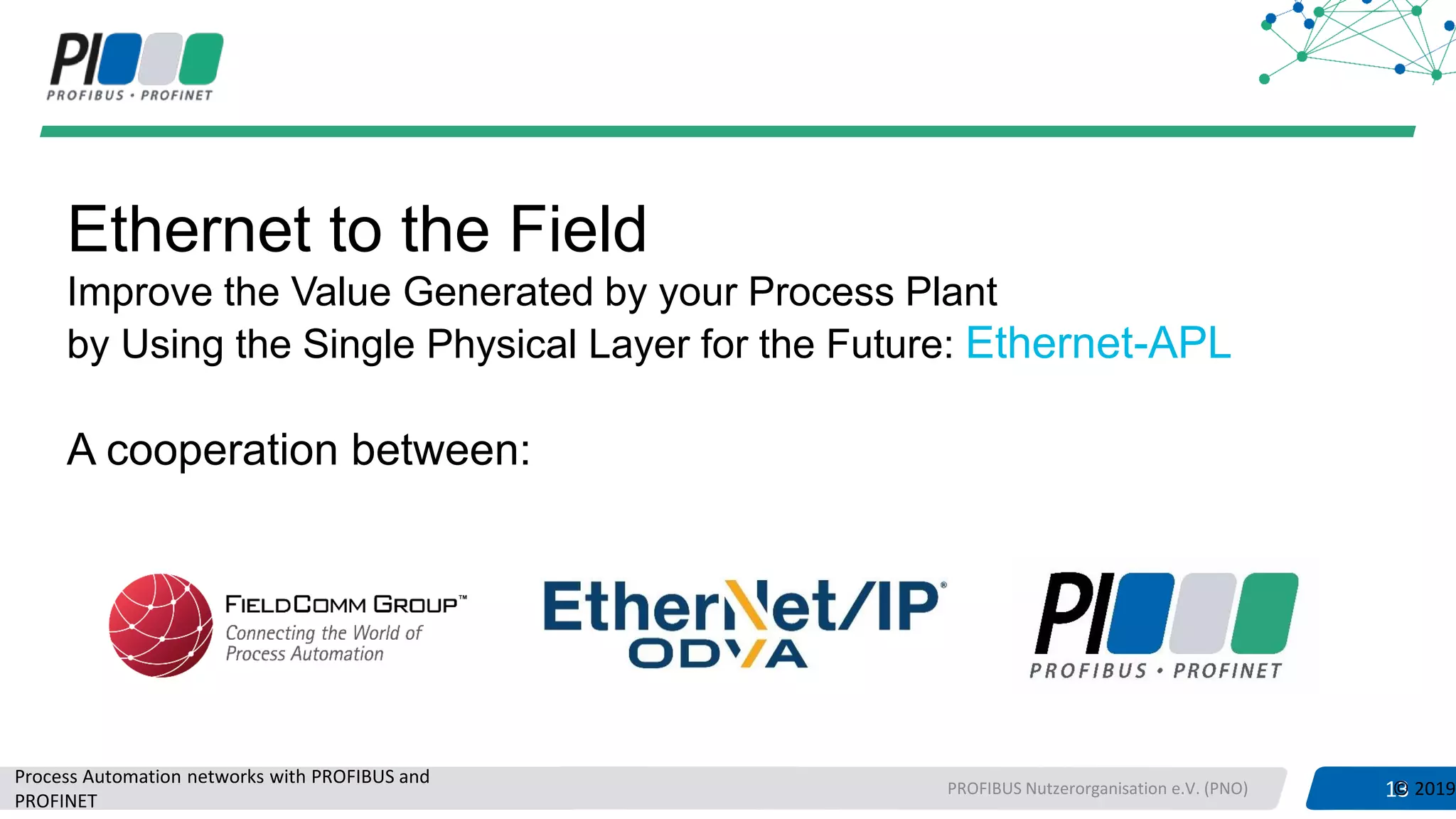 Process automation networks with PROFIBUS and PROFINET - Karsten Schneider, PI Chairman | PDF