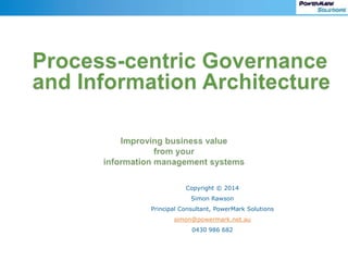 Process-Centric Governance and Information Architecture | PPT