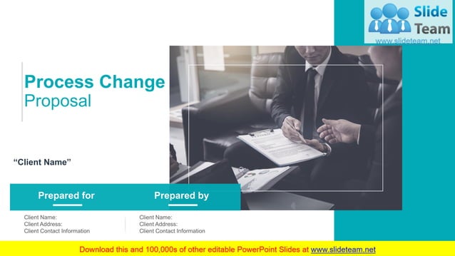 Process Change Proposal PowerPoint Presentation Slides | PPT