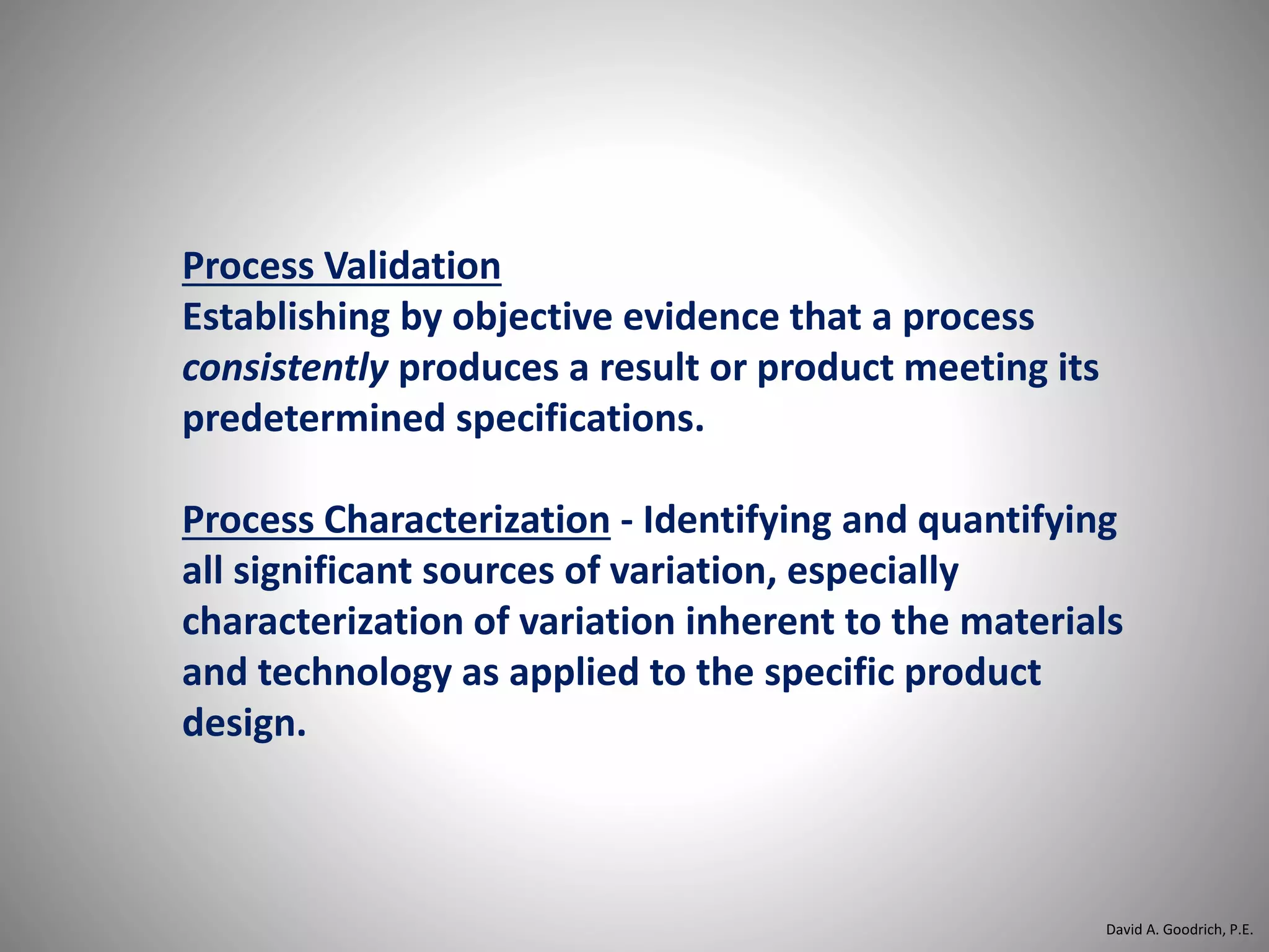 The Role of Process Characterization in Process Validation | PPTX
