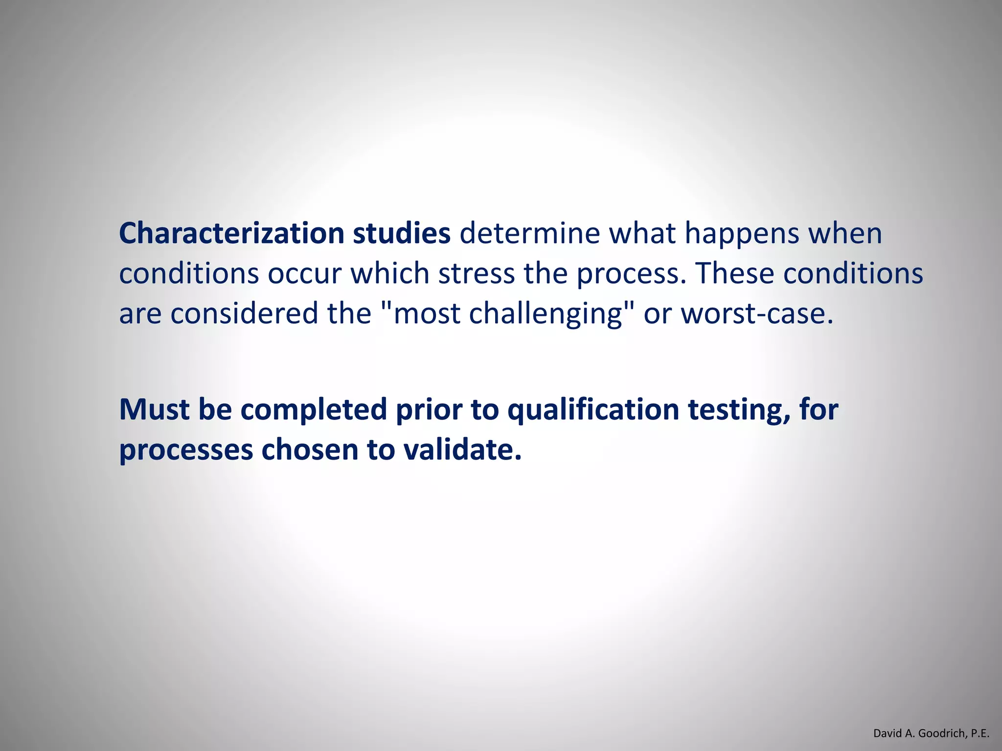 The Role of Process Characterization in Process Validation | PPTX