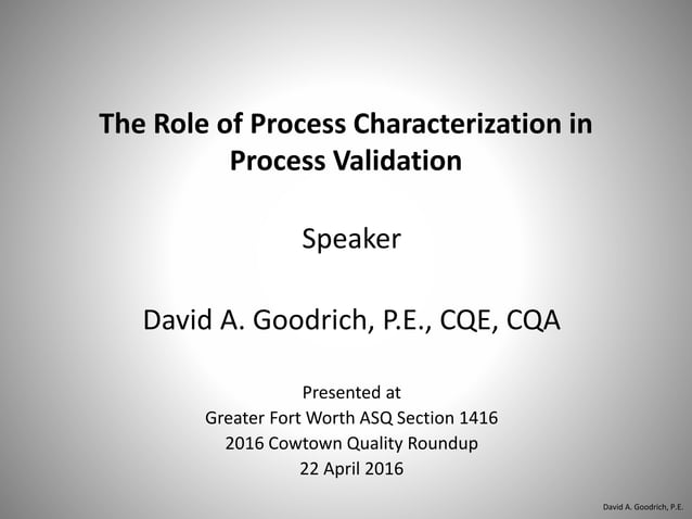 The Role of Process Characterization in Process Validation | PPTX
