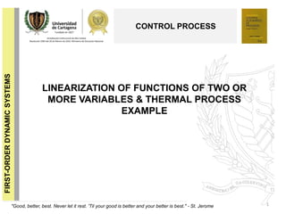 LINEARIZATION OF FUNCTIONS OF TWO OR MORE VARIABLES & THERMAL PROCESS ...