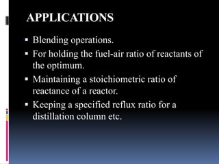 Process control- Ratio and inferential control | PPTX