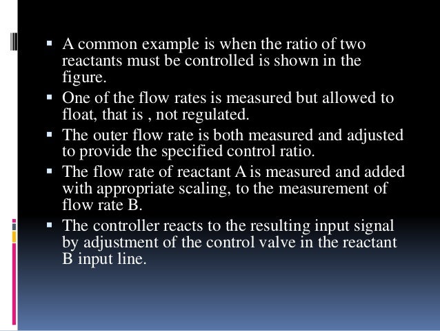 Process control- Ratio and inferential control
