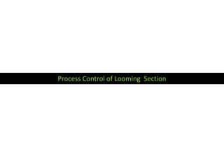 Process control of weaving | PPTX