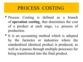 PROCESS COSTING-BRANCH OPERATION COSTING | PPTX