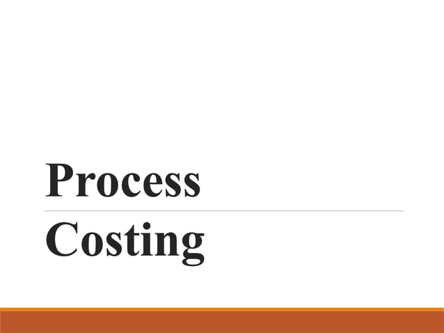 Process Costing (1).pptxfifo and lifo method | PPTX