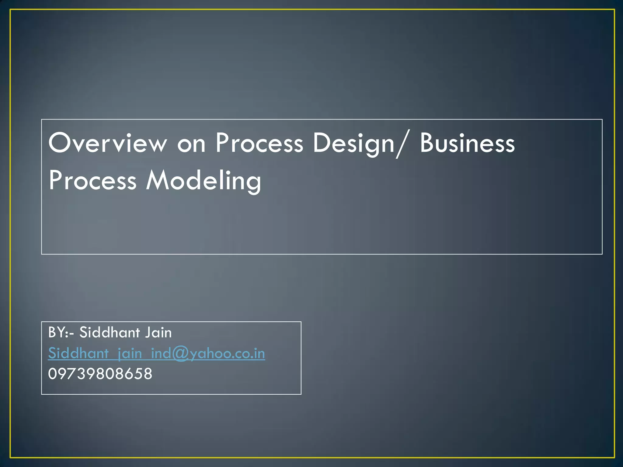 Process design | PDF | Business | Business and Finance