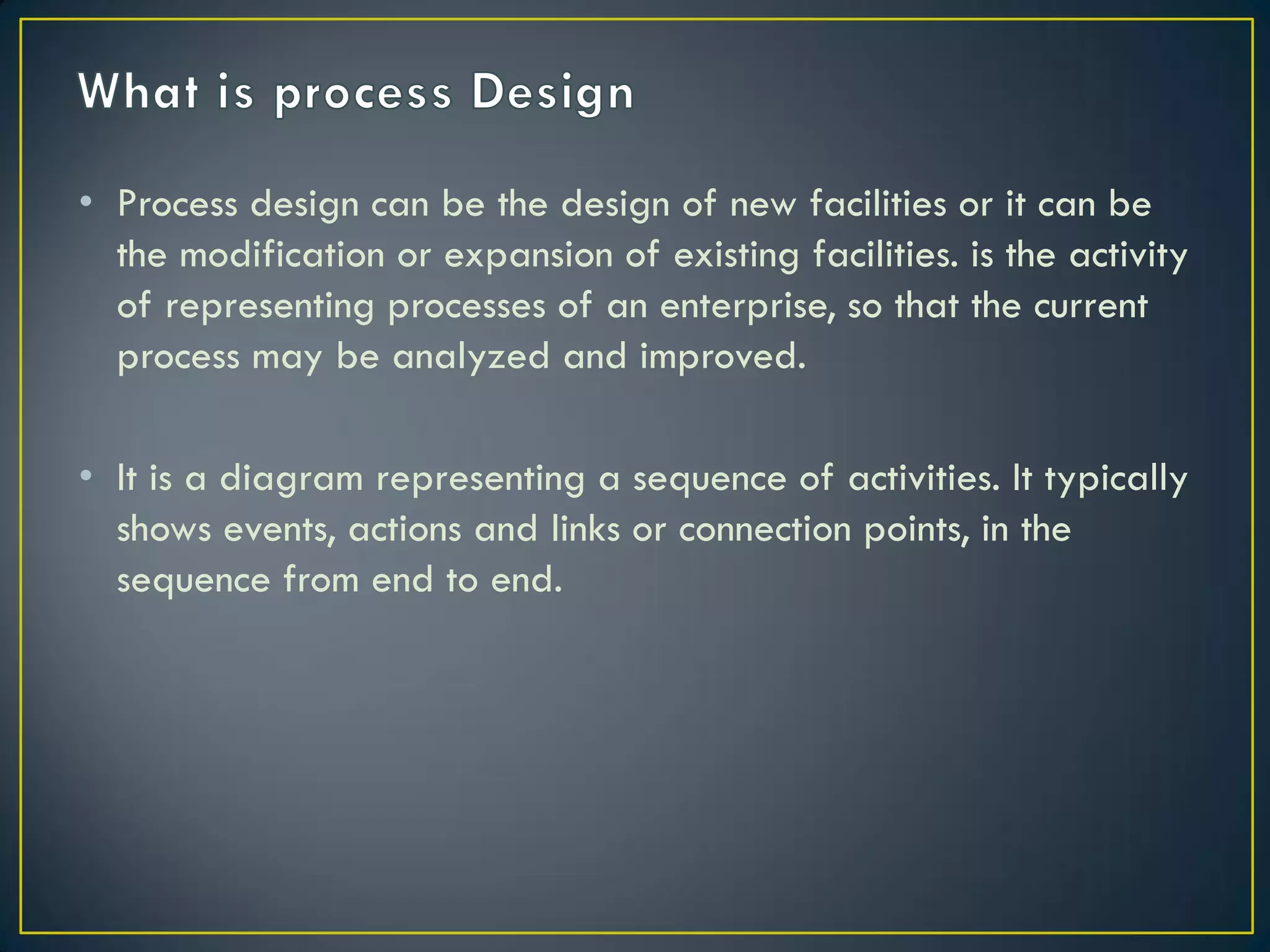 Process design | PDF | Business | Business and Finance