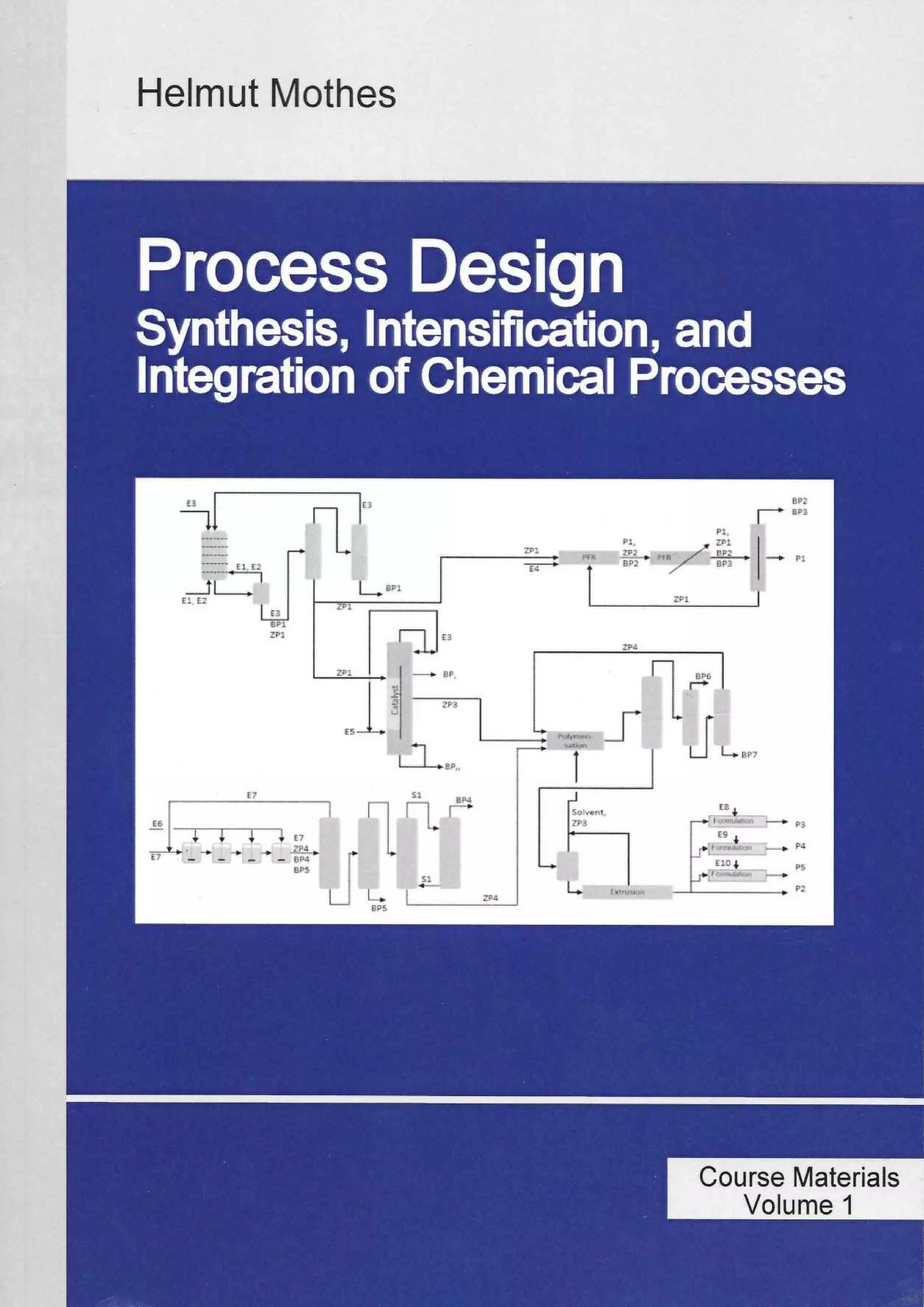 Process design synthesis, intensification, and integration of chemical processes | PDF