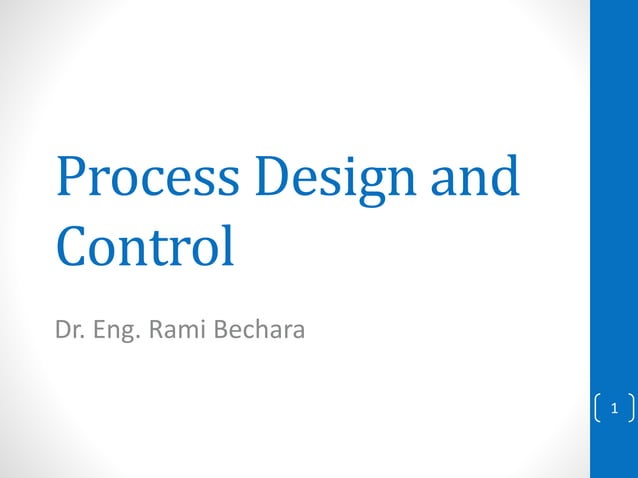 Process Design and control | PPT