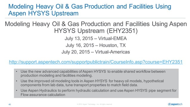 Using Aspen HYSYS Upstream for Sizing and Scheduling of Gathering ...
