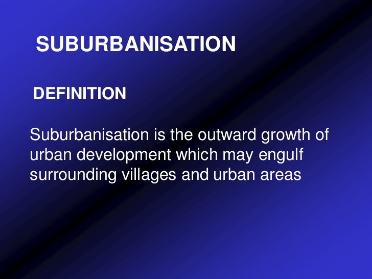 Processes Of Urban Change Sub Urb